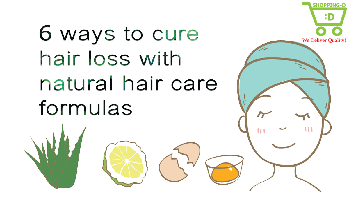 6 ways to cure hair loss with natural hair care formulas – Shopping-D ...